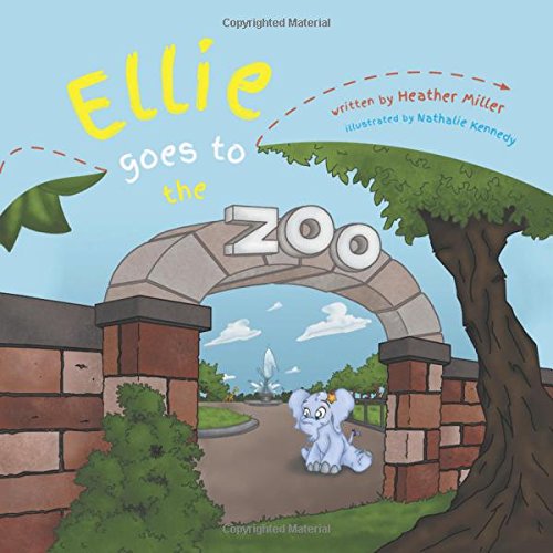 Ellie Goes To The Zoo: Miller, Heather, Kennedy, Nathalie ...