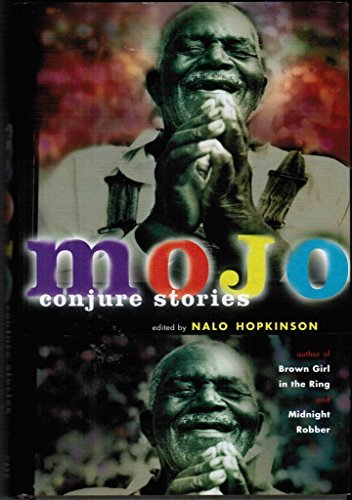 Mojo: Conjure Stories: Nalo Hopkinson ed: 9780739435915: Amazon.com: Books
