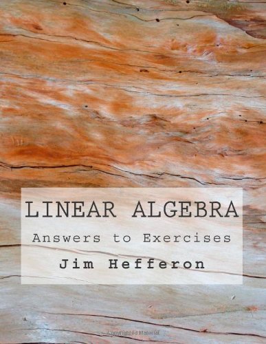 Linear Algebra: Answers to Exercises: Hefferon PhD, Jim: 9781491086797 ...