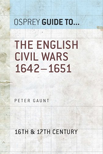 The English Civil Wars 1642–1651 (Guide to...) eBook : Gaunt, Peter ...