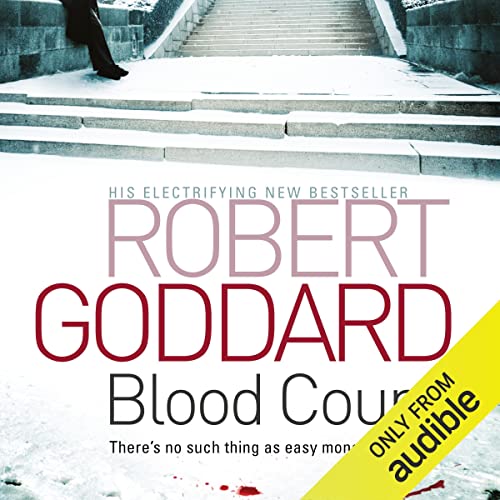 Blood Count (Audio Download): Robert Goddard, James Goode, Audible ...