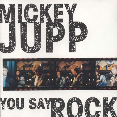 You Say Rock - Mickey Jupp: Amazon.de: Musik-CDs & Vinyl