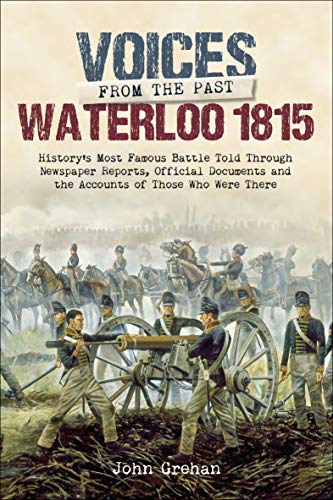Amazon.com: Waterloo 1815: History's Most Famous Battle Told Through ...
