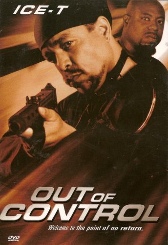 Amazon.com: Out of Control: 0826294500091: Ice-T, Ed Raymond: Movies & TV