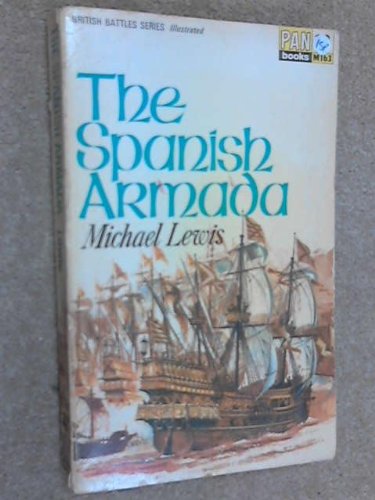 The Spanish Armada (British battles series) : Michael Lewes: Amazon.co ...