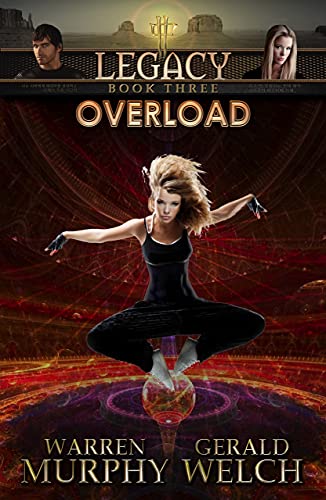 LEGACY, Book 3: Overload - Kindle edition by Murphy, Warren, Welch ...