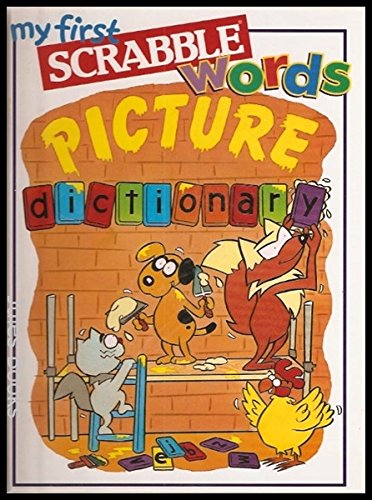 My First Scrabble Words Picture Dictionary: Liz Attenborough, Andy Robb ...