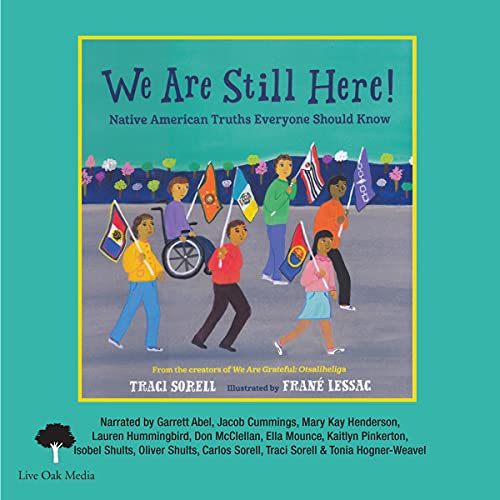 We Are Still Here: Native American Truths Everyone Should Know (Audio ...