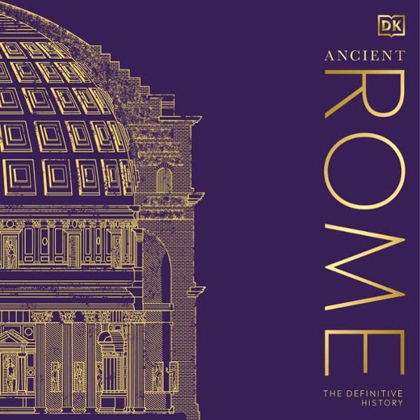 Ancient Rome: The Definitive History (Audio Download): DK, Charles ...