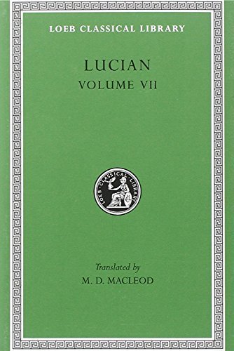 Works: v. 7 (Loeb Classical Library) by Lucian (1989-07-01): Amazon.com ...