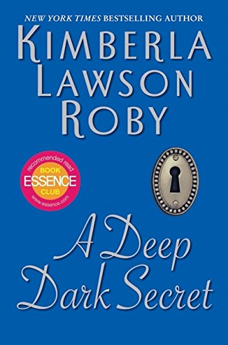 A Deep Dark Secret: Roby, Kimberla Lawson: 9780061443091: Amazon.com: Books