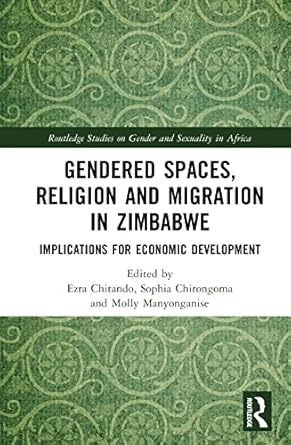 Buy Gendered Spaces, Religion and Migration in Zimbabwe: Implications ...
