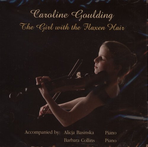Caroline Goulding - The Girl with the Flaxen Hair - Violinist - Amazon ...