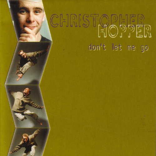 Don't Let Me Go by Christopher Hopper on Amazon Music - Amazon.co.uk
