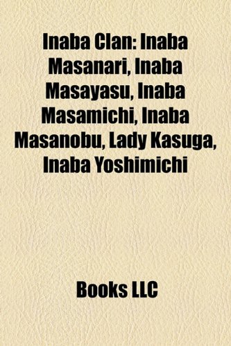 Inaba Clan: Inaba Masanari, Inaba Masaya : LLC, Books: Amazon.fr: Livres