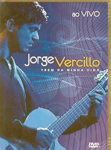 Amazon.com: Jorge Vercilo: Trem da Minha Vida - Ao Vivo : Vercilo, Jorge: Movies & TV