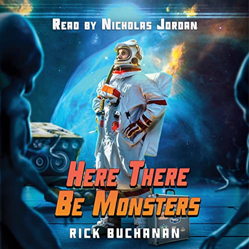 Amazon.com: Here There Be Monsters (Audible Audio Edition): Rick Buchanan, Nicholas Jordan ...
