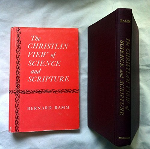 THE CHRISTIAN VIEW OF SCIENCE AND SCRIPTURE : BERNARD RAMM: Amazon.de ...
