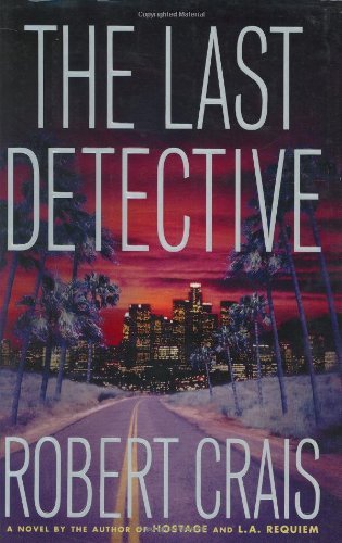 The Last Detective: Robert Crais: 8601422860191: Amazon.com: Books
