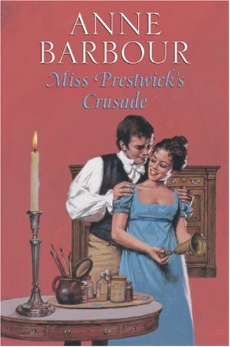Miss Prestwick's Crusade: Amazon.co.uk: Anne Barbour: 9780709083467: Books