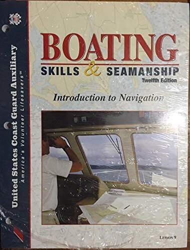 Boating Skills and Seamanship (12th Edition): United States Coast Guard ...