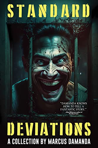 Standard Deviations: A Collection of Short Horror and Supernatural Stories (Where Nightmares ...