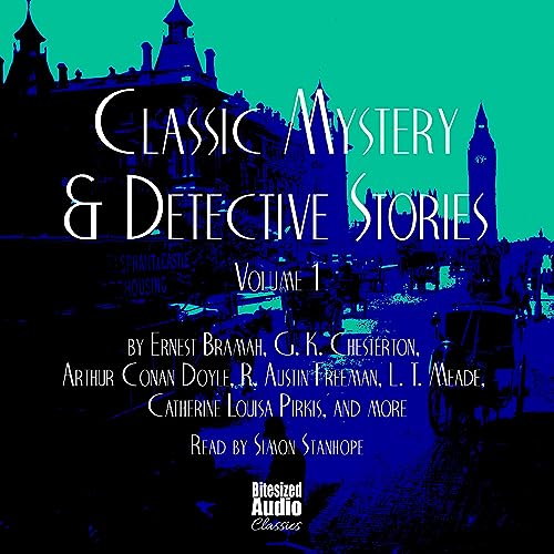 Classic Mystery and Detective Stories: Volume 1 (Audible Audio Edition ...