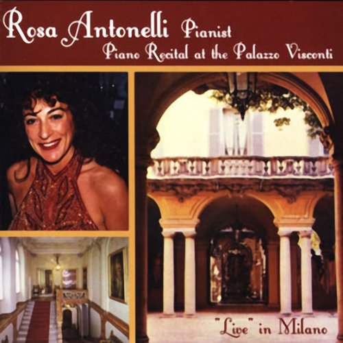 Live in Milano - Rosa Antonelli, L. van Beethoven-M. Ravel-C.Debussy ...