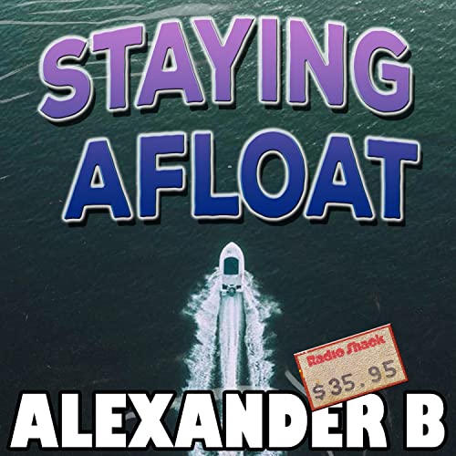 Play Staying Afloat by Alexander B on Amazon Music