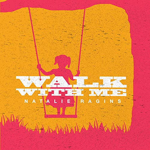 Play Walk With Me by Natalie Ragins on Amazon Music