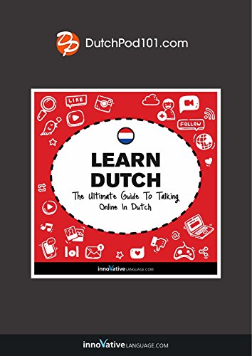 Learn Dutch: The Ultimate Guide to Talking Online in Dutch - Kindle ...