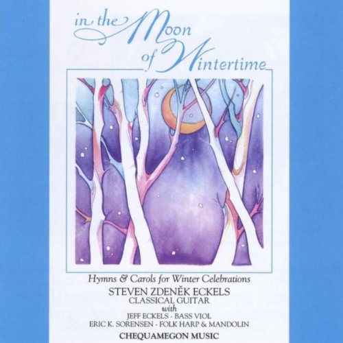Amazon.com: In the Moon of Wintertime : Steve Eckels: Digital Music