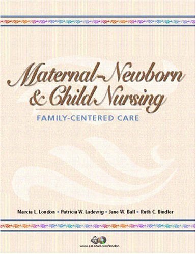 Maternal-Newborn and Child Nursing: 9780130994066: Medicine & Health ...