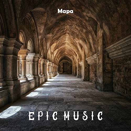 Play Epic Music by Mapa on Amazon Music