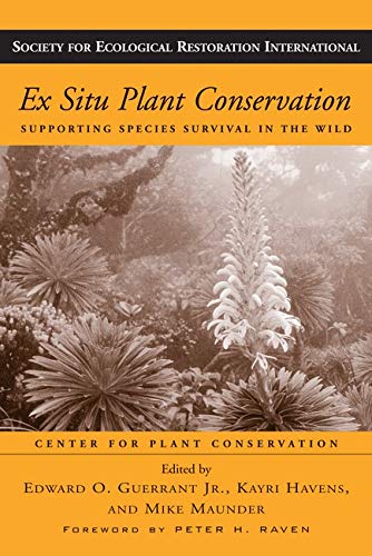 Buy Ex Situ Plant Conservation: Supporting Species Survival In The Wild ...