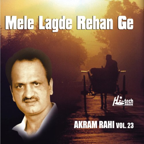 Play Mele Lagde Rehan Ge Vol. 23 by Akram Rahi on Amazon Music