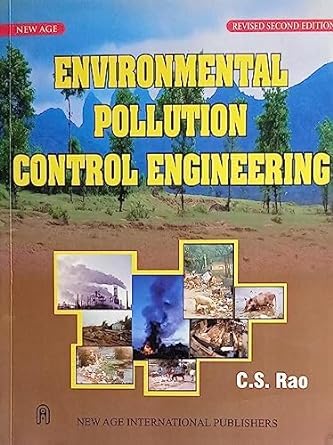 Buy ENVIRONMENTAL POLLUTION CONTROL ENGINEERING By CS Rao NVB+++ Book ...