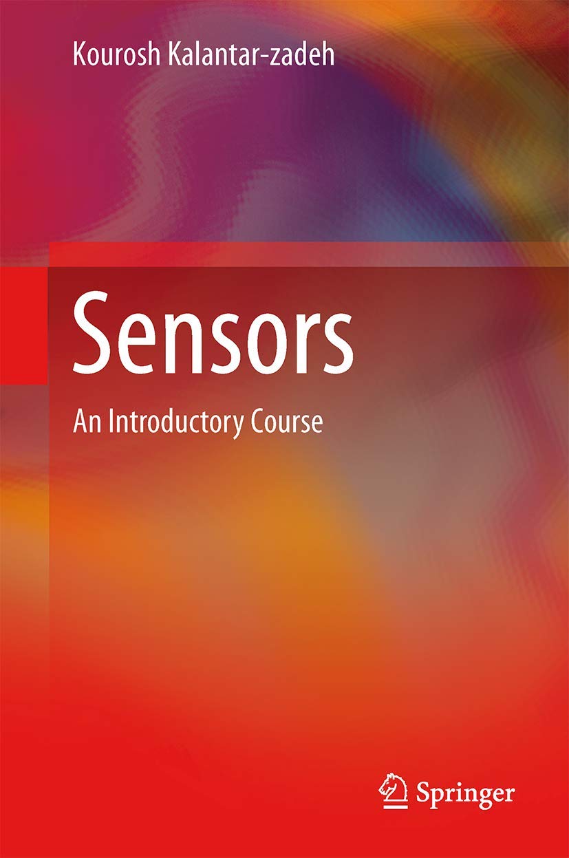 Sensors: An Introductory Course: 9781461450511: Medicine & Health ...