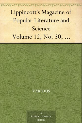 Amazon.com: Lippincott's Magazine of Popular Literature and Science ...