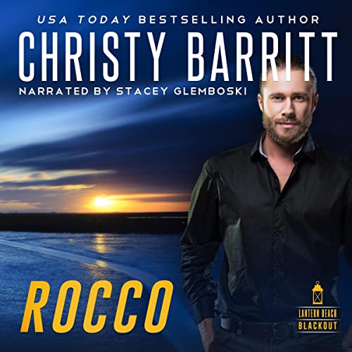 Rocco: Lantern Beach Blackout: The New Recruits, Book 1 (Audio Download): Christy Barritt ...