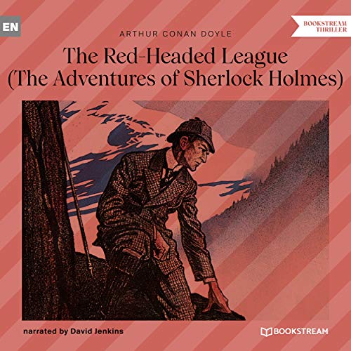 Play The Red-Headed League - The Adventures of Sherlock Holmes ...