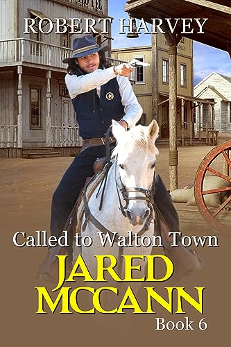 Amazon.com: Called to Walton Town: Jared McCann Book 6 (Sheriff Jared ...