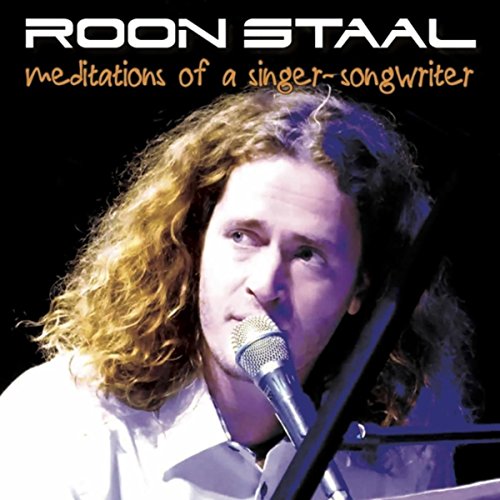Play Meditations of a Singer-Songwriter by Roon Staal on Amazon Music