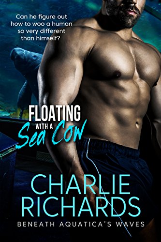 Floating with a Sea Cow (Beneath Aquatica's Waves Book 2) - Kindle ...