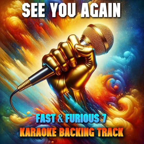 See You Again from “Fast & Furious 7” (Karaoke Backing Track) by MS ...