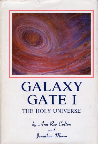 Galaxy Gate I: The Holy Universe - Kindle edition by Colton, Ann Ree ...