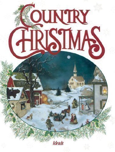 Country Christmas: Ideals Publications Inc.: 9780824940508: Amazon.com ...