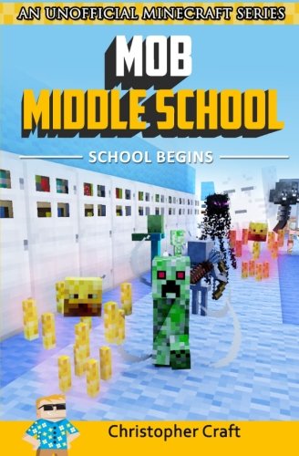 Mob Middle School: School Begins: Craft, Christopher, Craft, Sister ...