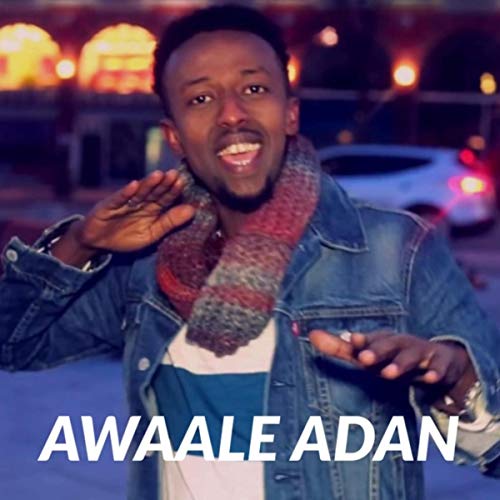 Amazon.co.jp: Awaale Adan : Awaale Adan: デジタルミュージック