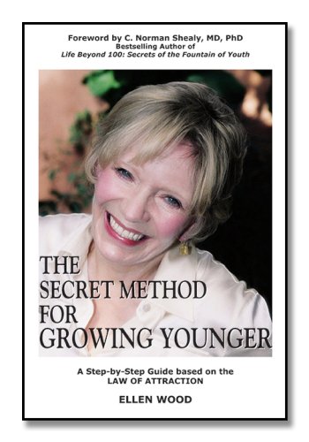 The Secret Method for Growing Younger - A Step-by-Step Anti-Aging ...